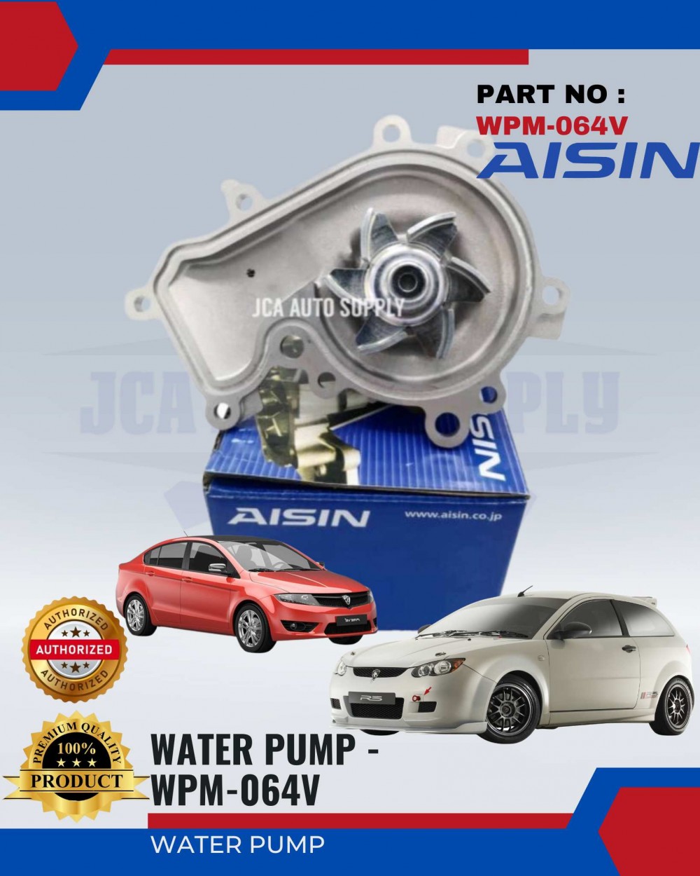 Water Pump-Proton Persona-Gen2-Waja-Campro-Flx-Blm-Exora-Preve-AISIN-WPM-064V | AISIN | JCA AUTO ...